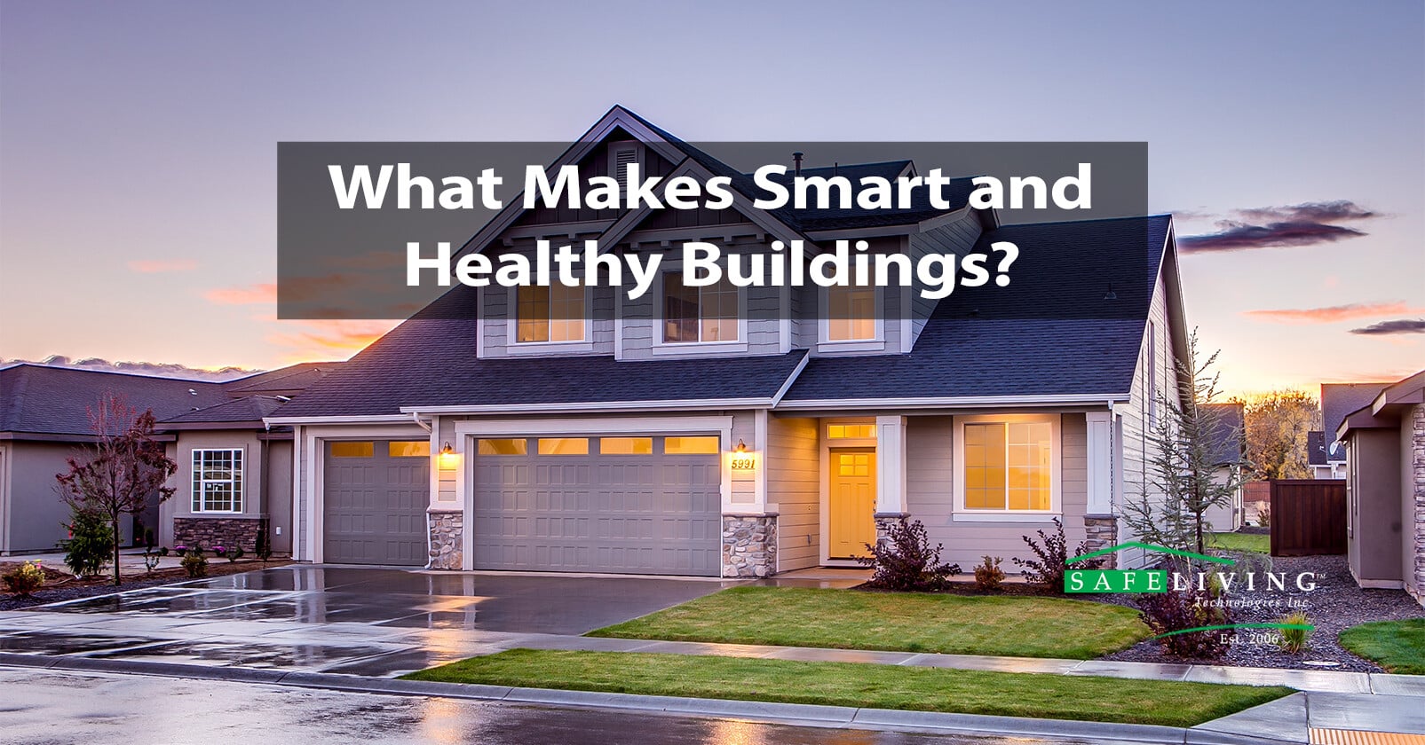 Smart Healthy Buildings - Safe and Sound RF